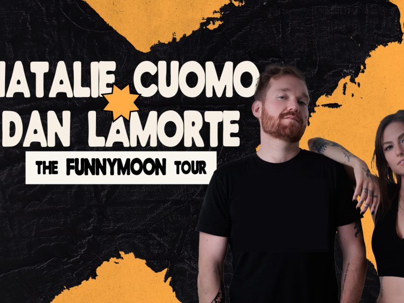 Natalie Cuomo & Dan LaMorte - Comedy Club Haug